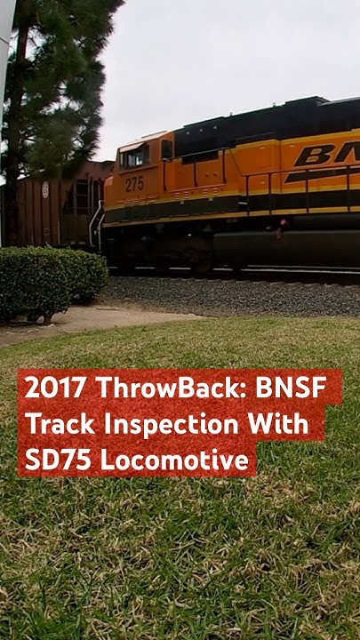2017 Throwback: BNSF Track Inspection Train With SD75 Locomotive #throwback #train #bnsfrailway ...