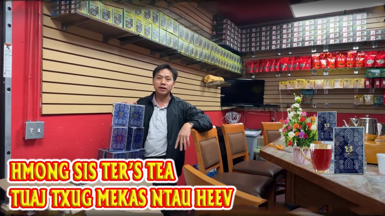 🆘 Lub 11/2/2023 Pob Tshuaj HMONG SIS TER'S TEA Tuaj Txug Teb Chaws ...