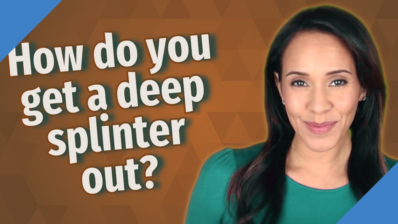 How do you get a deep splinter out? - YouTube