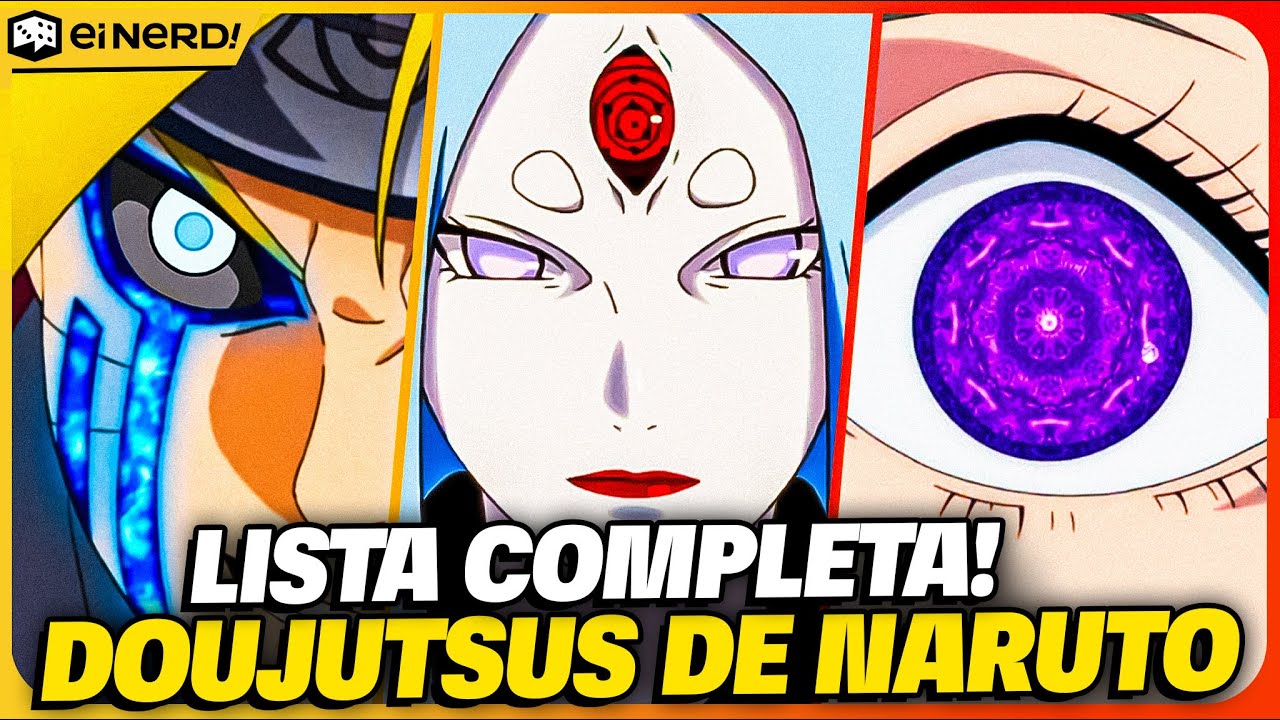 TODOS OS DOUJUTSUS DE NARUTO [LISTA COMPLETA] Feat @TioBruce - YouTube