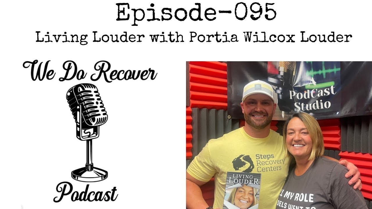 EP 095 Living Louder, Portia Wilcox Louder - YouTube