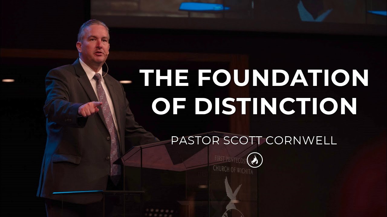 10/08/25 PM - The Foundation of Distinction - Pastor Scott Cornwell ...