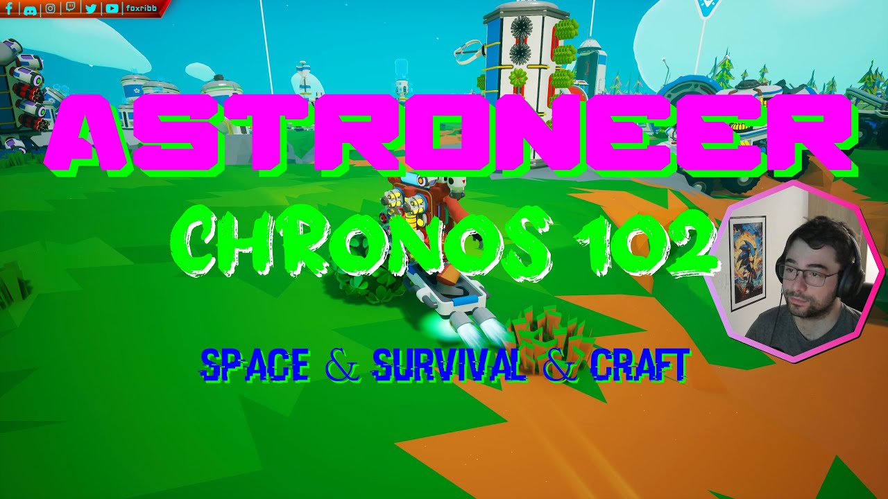 Astroneer - 29 [4K] - Chronos 1/2 - 20/08/25 - YouTube
