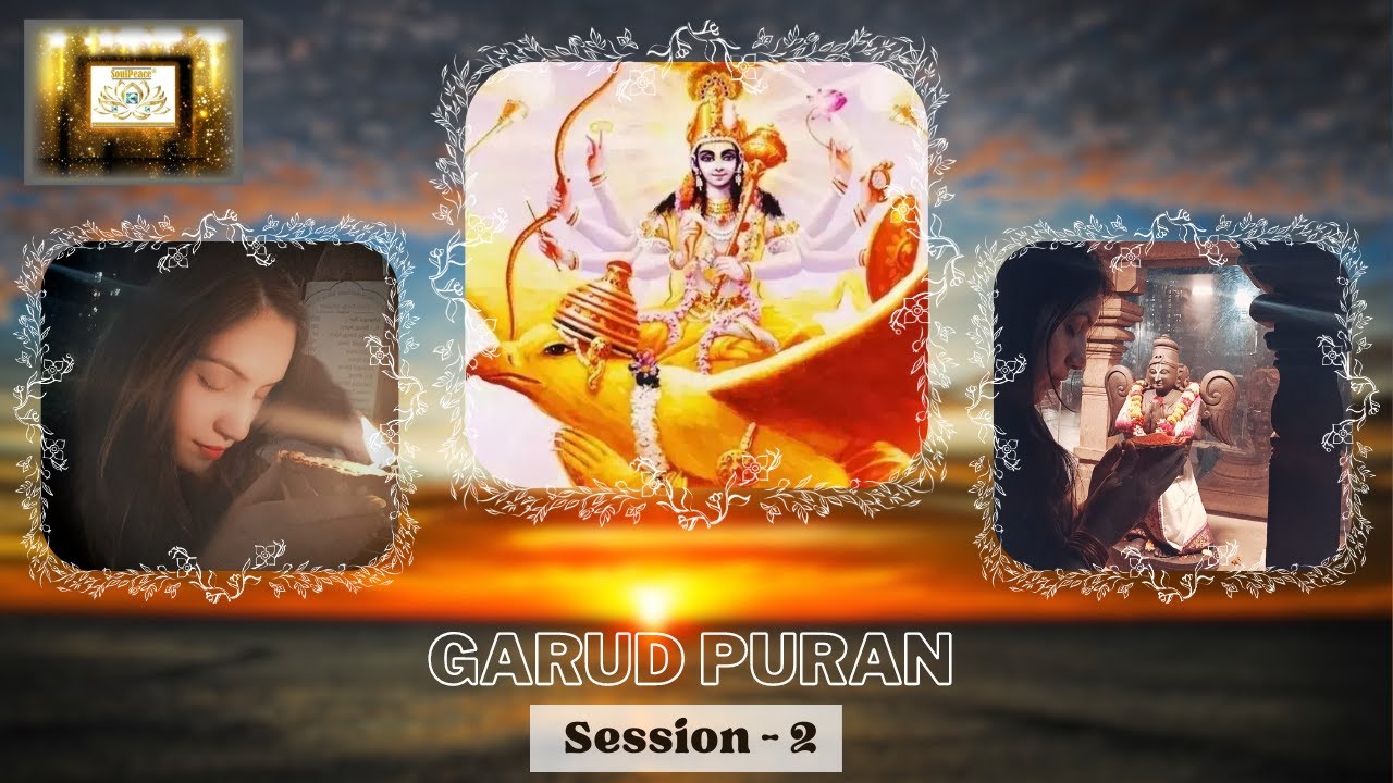 Garud Puran Session 2 - YouTube