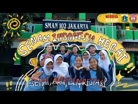 Lomba Senam Anak Indonesia Hebat 2025 || SMAN 102 JAKARTA || Semarak ...