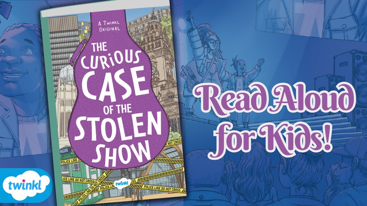 Twinkl Originals | The Curious Case of the Stolen Show | Read Along 📖 ...