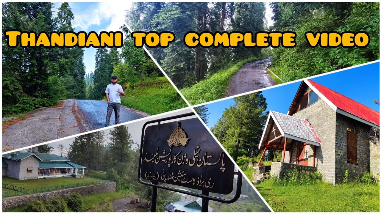 Thandiani Top, Abbottabad | Amazing hill station with 150 years old ...