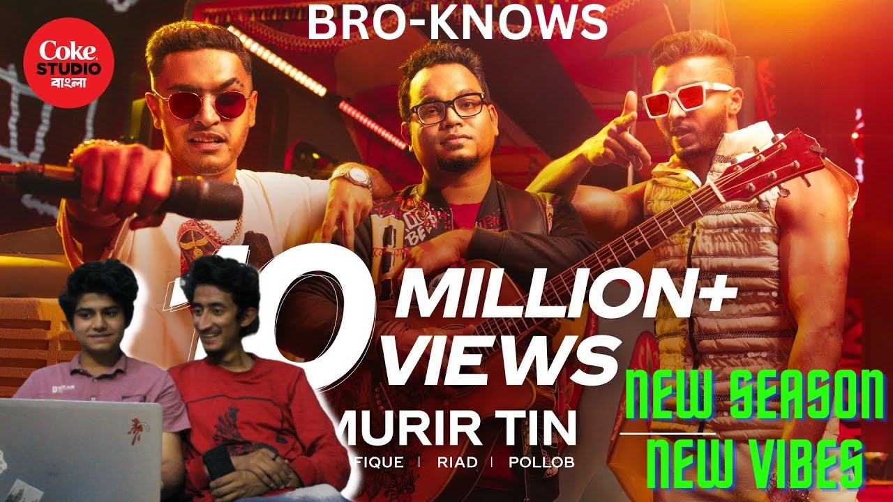 REACTION ON Murir Tin | Coke Studio Bangla | Season 2 | Riad X Pollob X ...