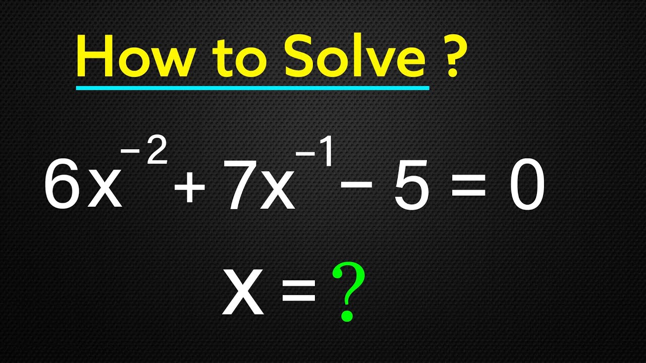 How To Solve Quadratic Equation With Negative Or Fractional Exponents how-to-solve-quadratic-equation-with-negative-or-fractional-exponents
