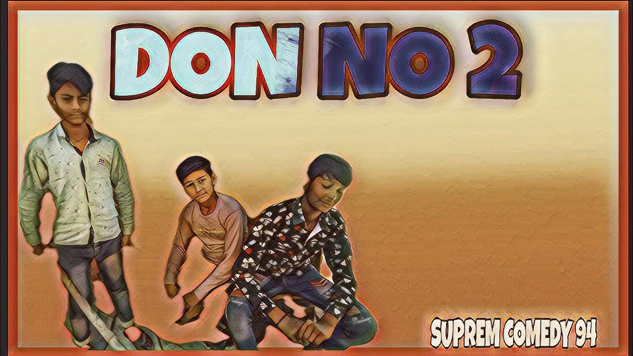 Don no 2 || Short film 📽️ funny video || By suprem Comedy 94 - YouTube
