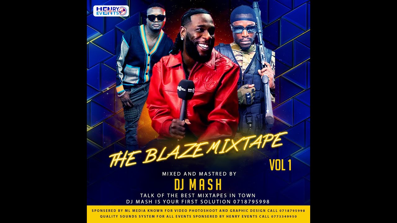 THE BLAZE MIXTAPE VOL 1 -DJ MASH - YouTube