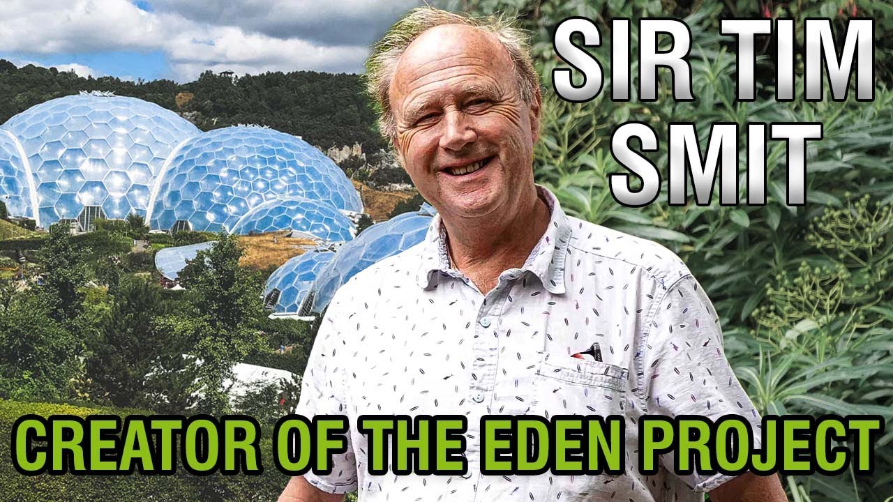 Sir Tim Smit Sustainability Speaker | Creator of the Eden Project on ...