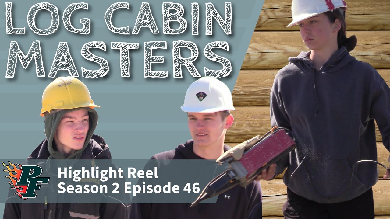 P.F. Highlight Reel S2 Ep.46 - Log Cabin Masters - YouTube