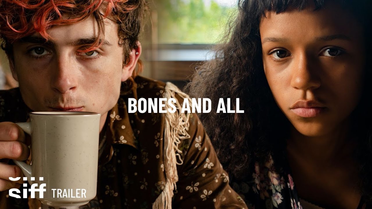 SIFF Cinema Trailer: Bones and All - YouTube