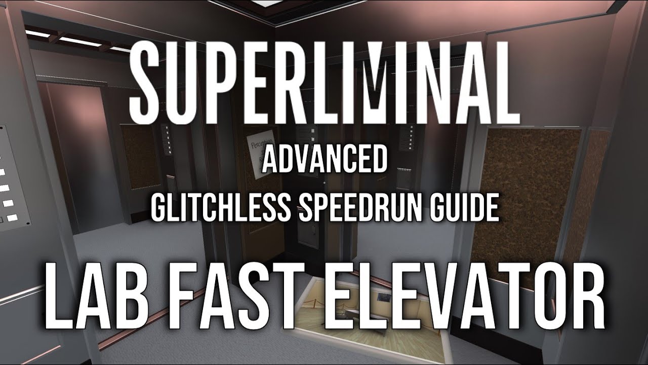 Advanced Superliminal Glitchless Speedrun Tutorial: Labyrinth Fast Elevator Maze - YouTube