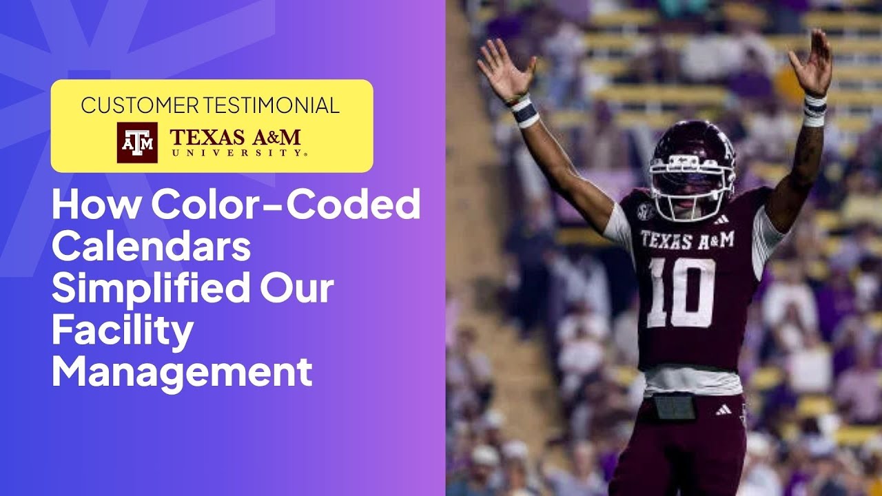 Texas A&M: How Color-Coded Calendars Simplified Our Facility Management ...