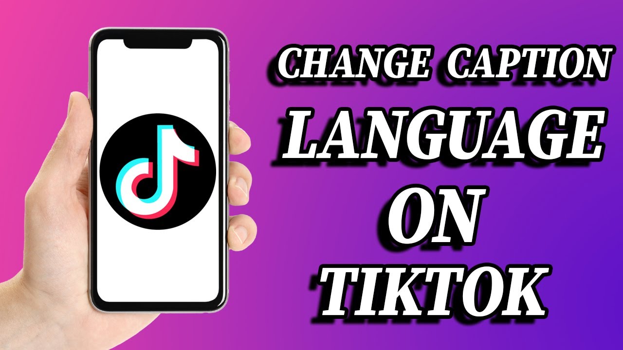 How To Change Caption Language On Tiktok YouTube how-to-change-caption-language-on-tiktok-youtube