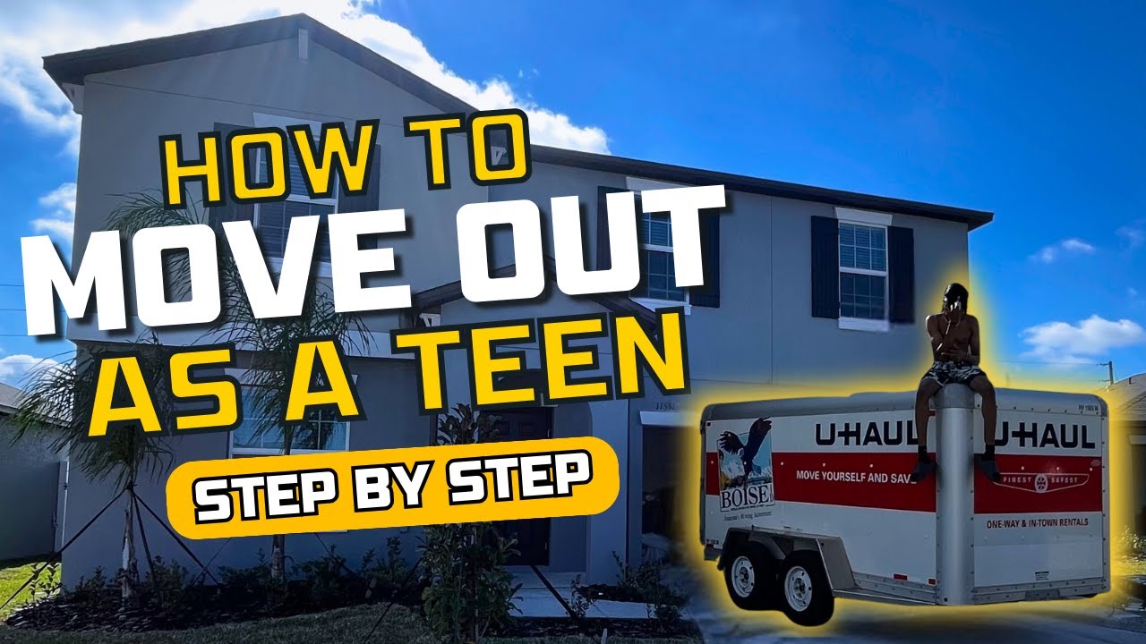 How To Move Out As A Teenager (Step-by-Step) - YouTube