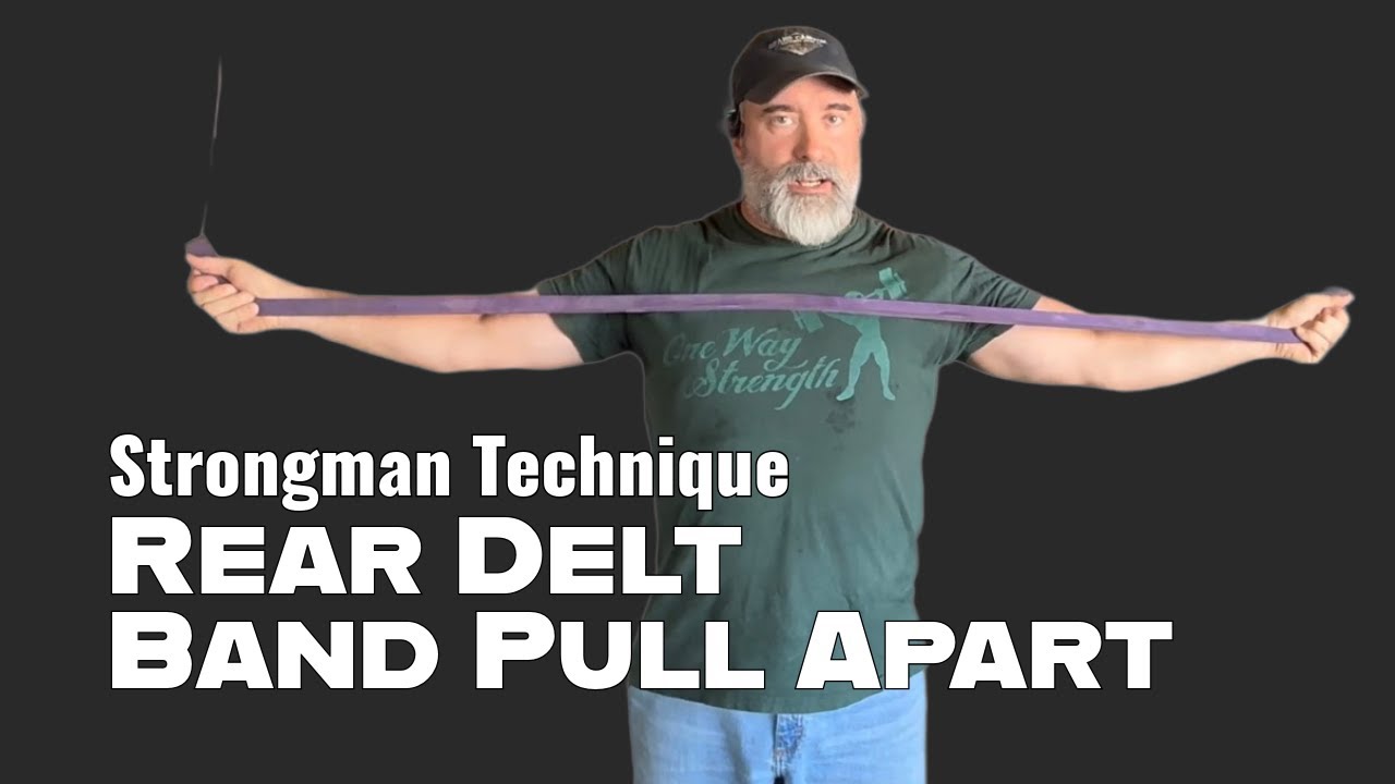 Rear Delt Band Pull Apart - Strongman Training Library - YouTube