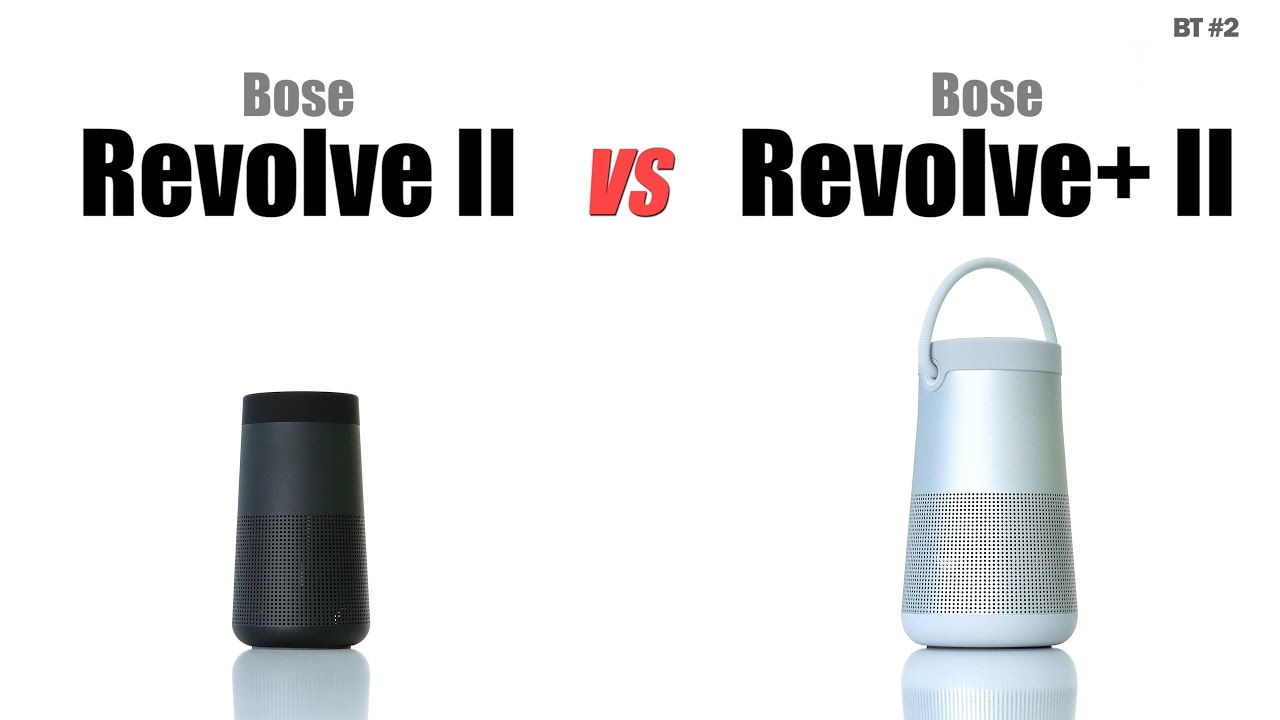 $219 - Bose Revolve II vs $329 - Bose Revolve + II / Bluetooth / Sound ...