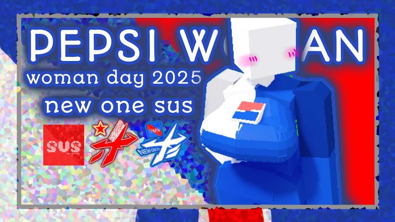 PEPSI WOMAN l like a sus 😏🥵l WOMAN DAY 2025 1 ) - YouTube