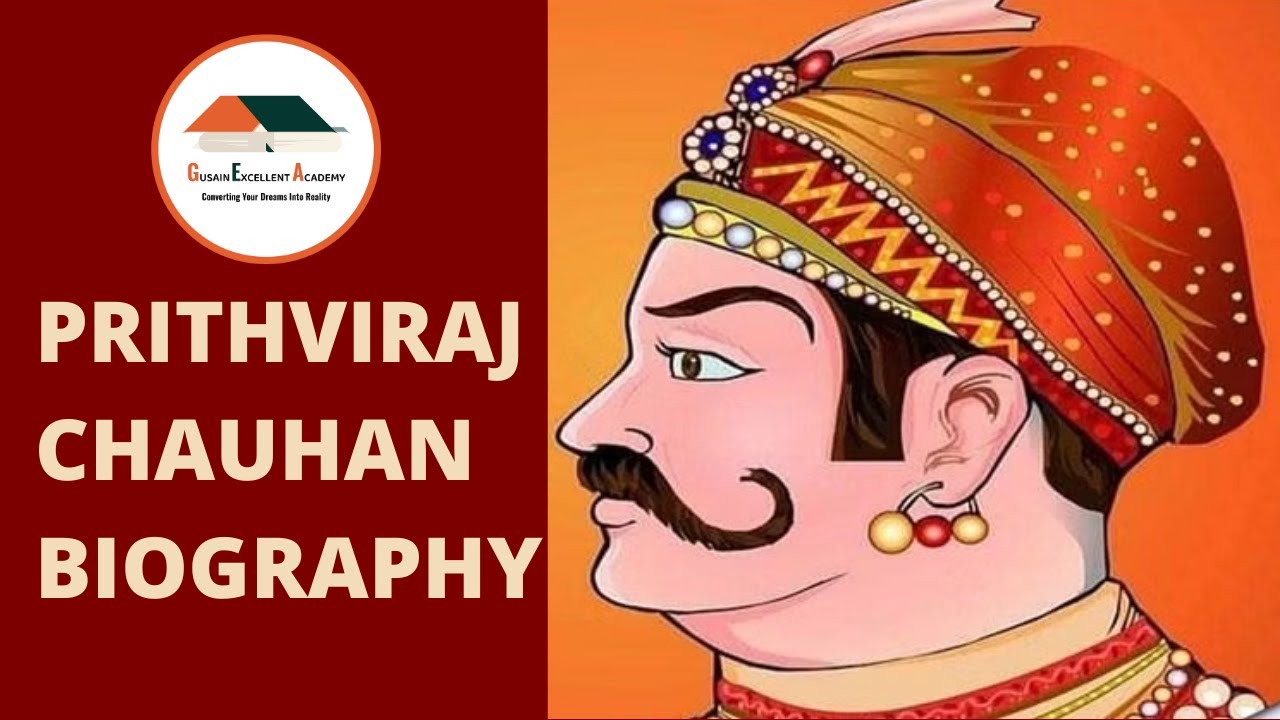 Biography of Prithviraj Chauhan | Rajput warrior king of Chauhan clan ...