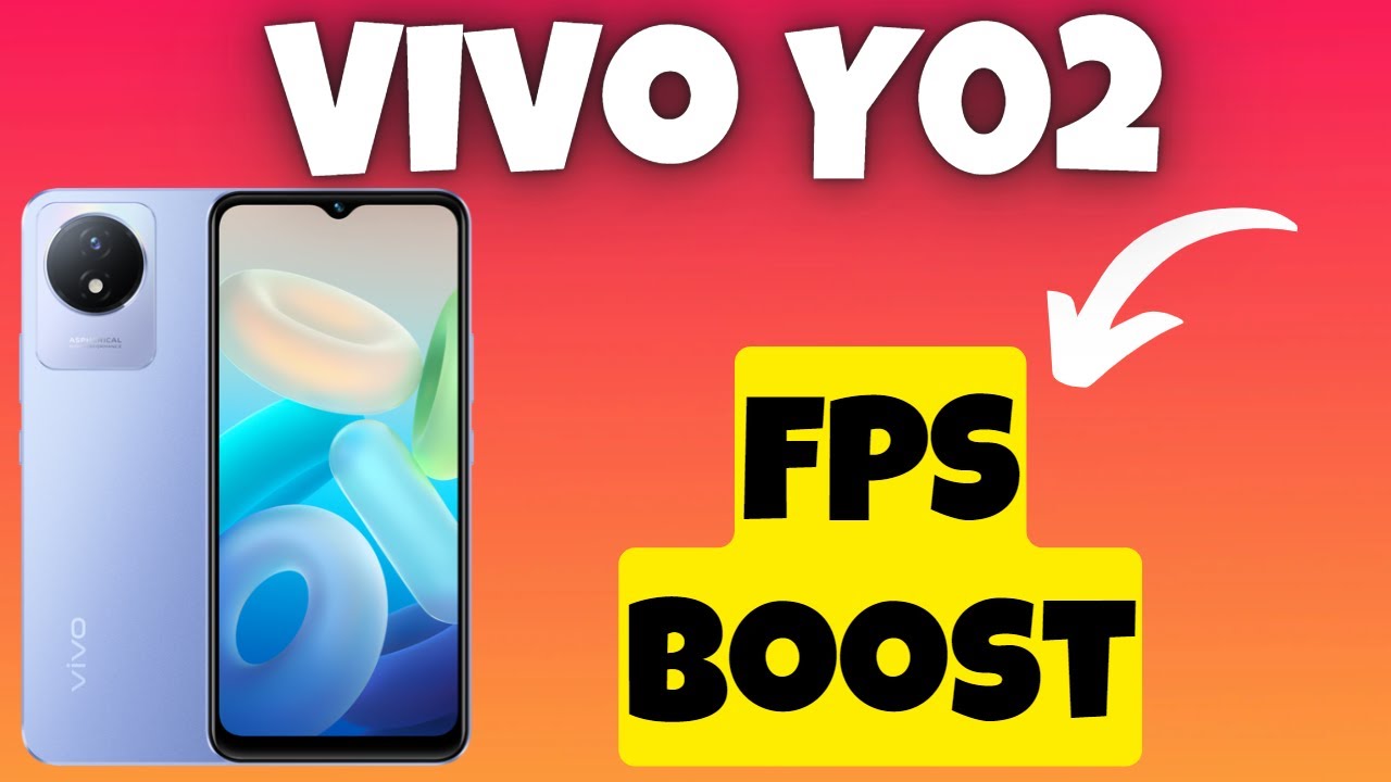 Vivo Y02 FPS Boost || how to increase fps on Vivo Y02 - YouTube