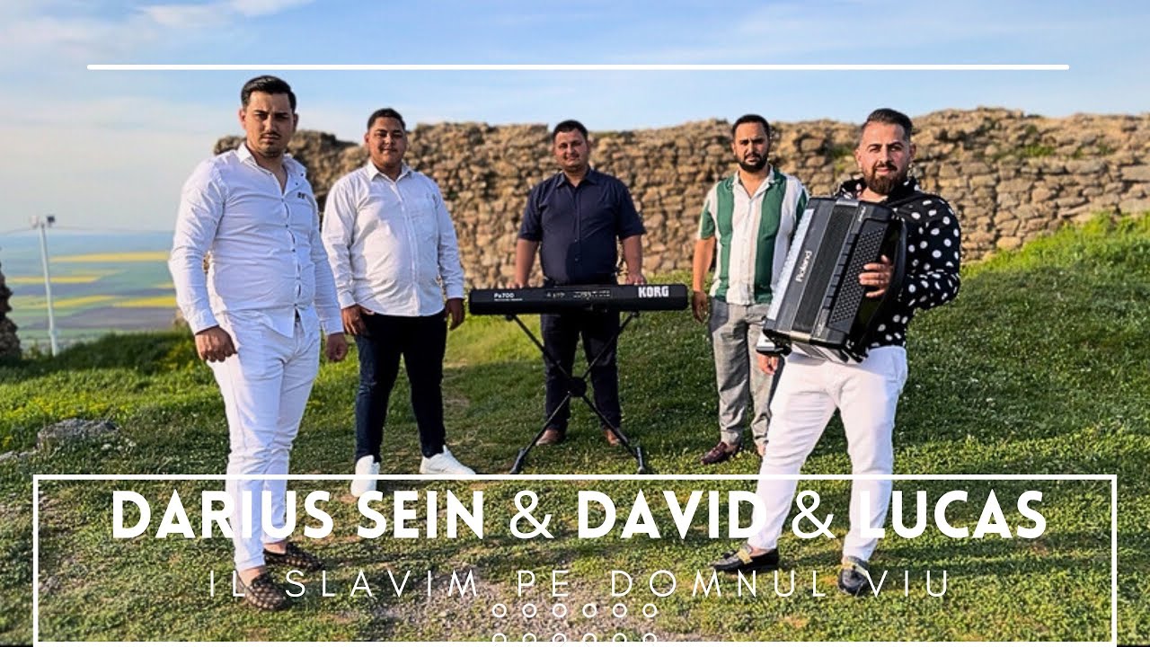 Darius Sein & David & Lucas ⚪️ IL SLAVIM PE DOMNUL VIU ⚪️ 2023 [ Cover ...