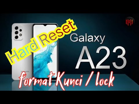 Cara reset samsung A23 A236 / hard reset / format kunci layar / lupa ...