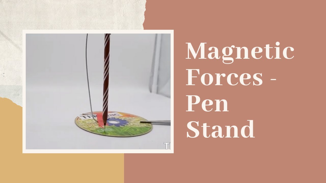 Magnetic Forces - Pen Stand | ThinkTac - YouTube