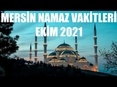 Mersin Namaz Vakitleri | EKİM 2021