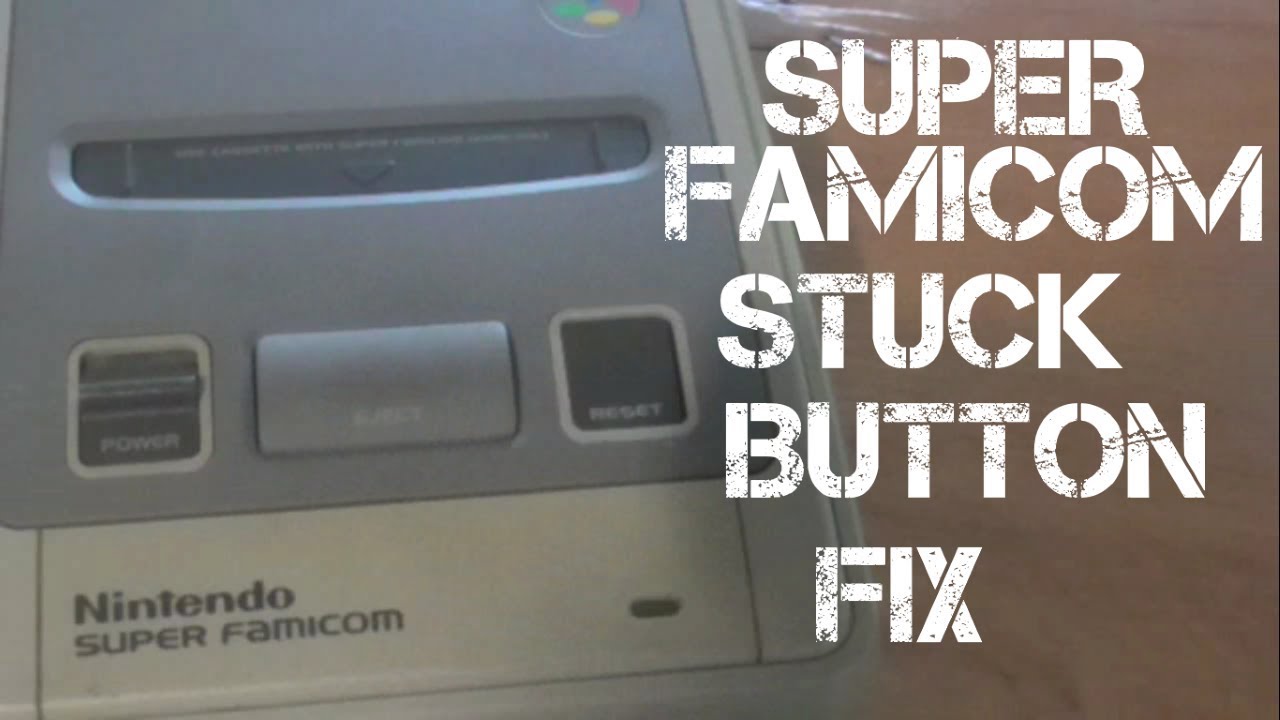 Super Famicom Reset Button Stuck Down Easy FIX - YouTube