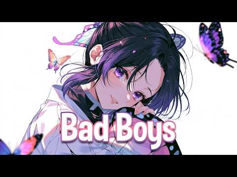 ♪ Nightcore - Bad Boys → Elizabeth Gillies, Victoria Justice (Lyrics)