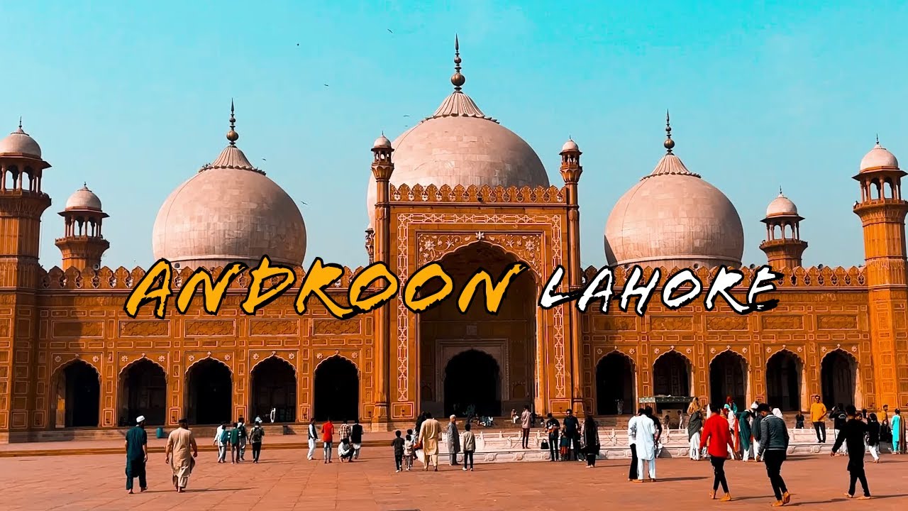 Androon Lahore | Walled City - YouTube