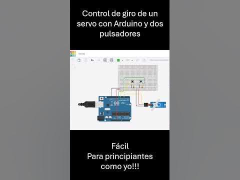 Control de giro de un servo con Arduino y dos pulsadores - YouTube