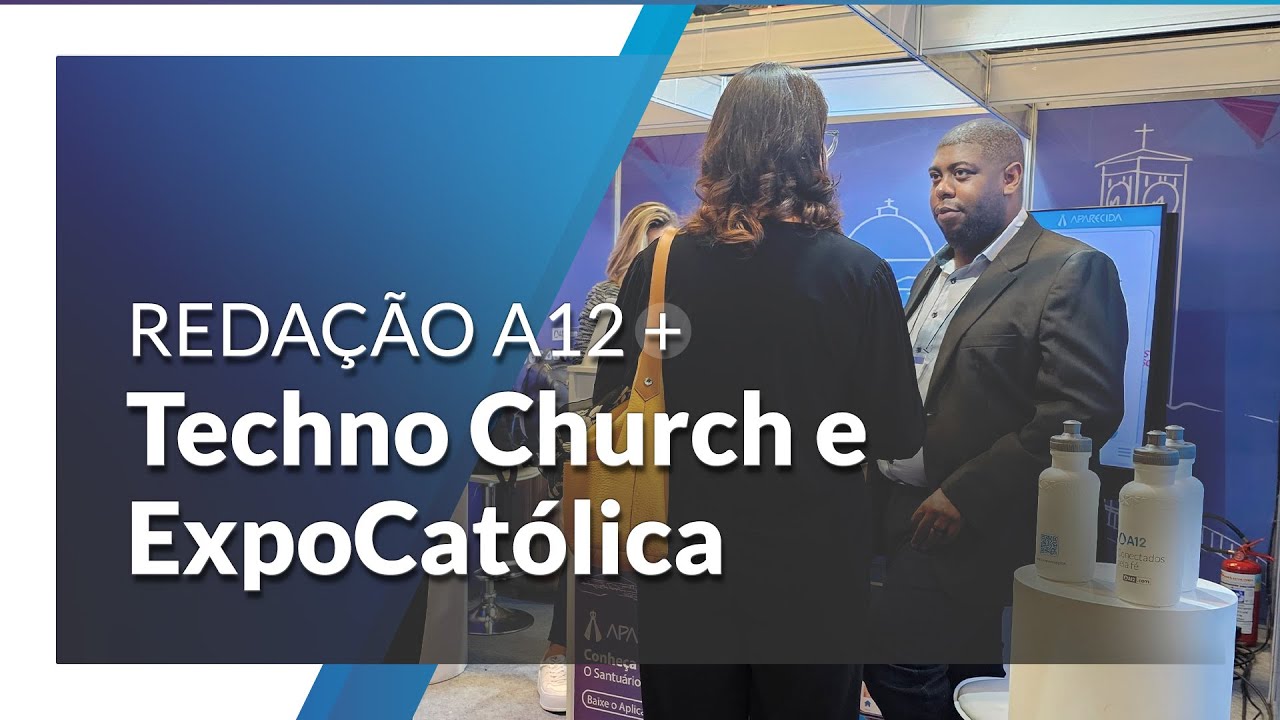 Devoção e tecnologia: A12 marca presença na ExpoCatólica e Techno ...