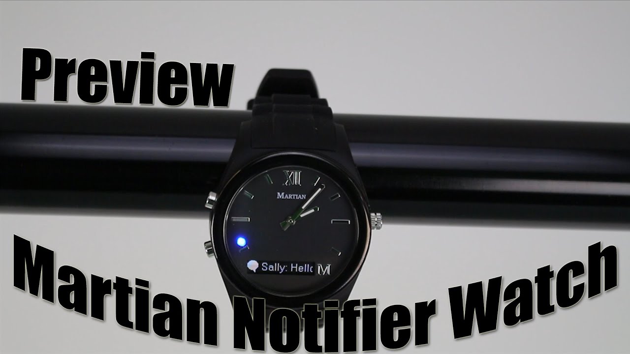 Preview: Martian Notifier Watch - YouTube