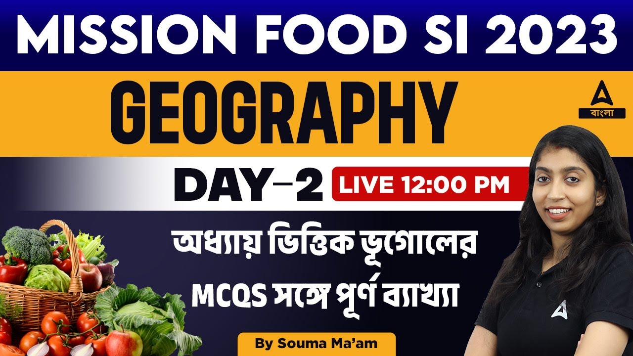 Food SI Preparation 2023 | Food SI Geography Questions | Food SI ...