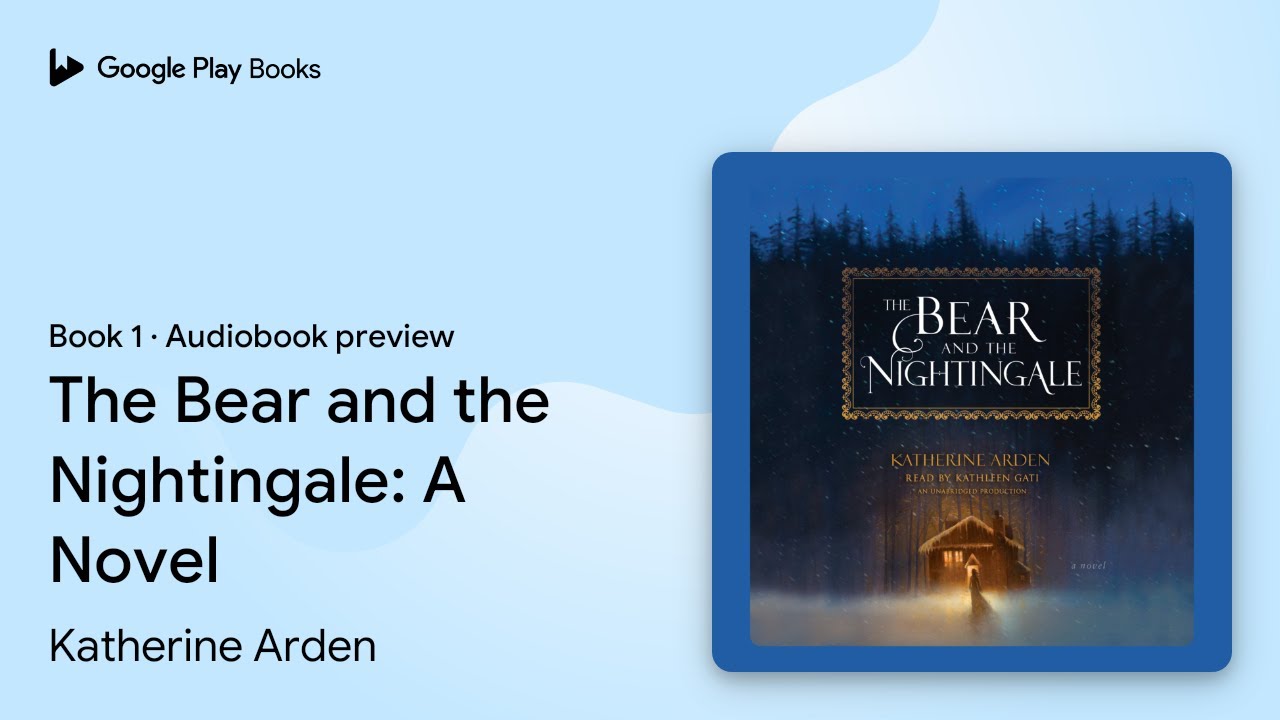 The Bear and the Nightingale: A Novel Book 1 by Katherine Arden ...