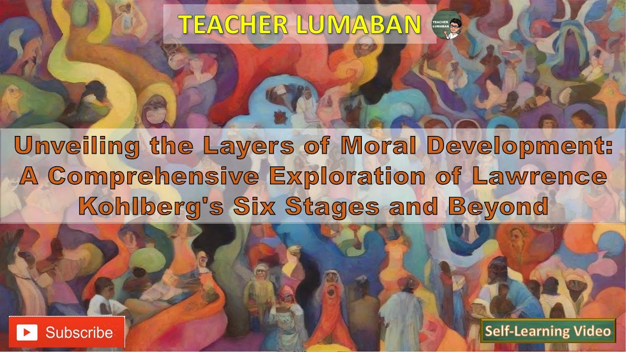 Unveiling the Layers of Moral Development: A Comprehensive Exploration ...