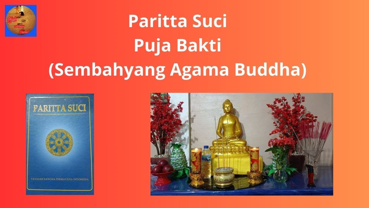 Paritta Suci Untuk Puja Bakti (Sembahyang Agama Buddha) - YouTube