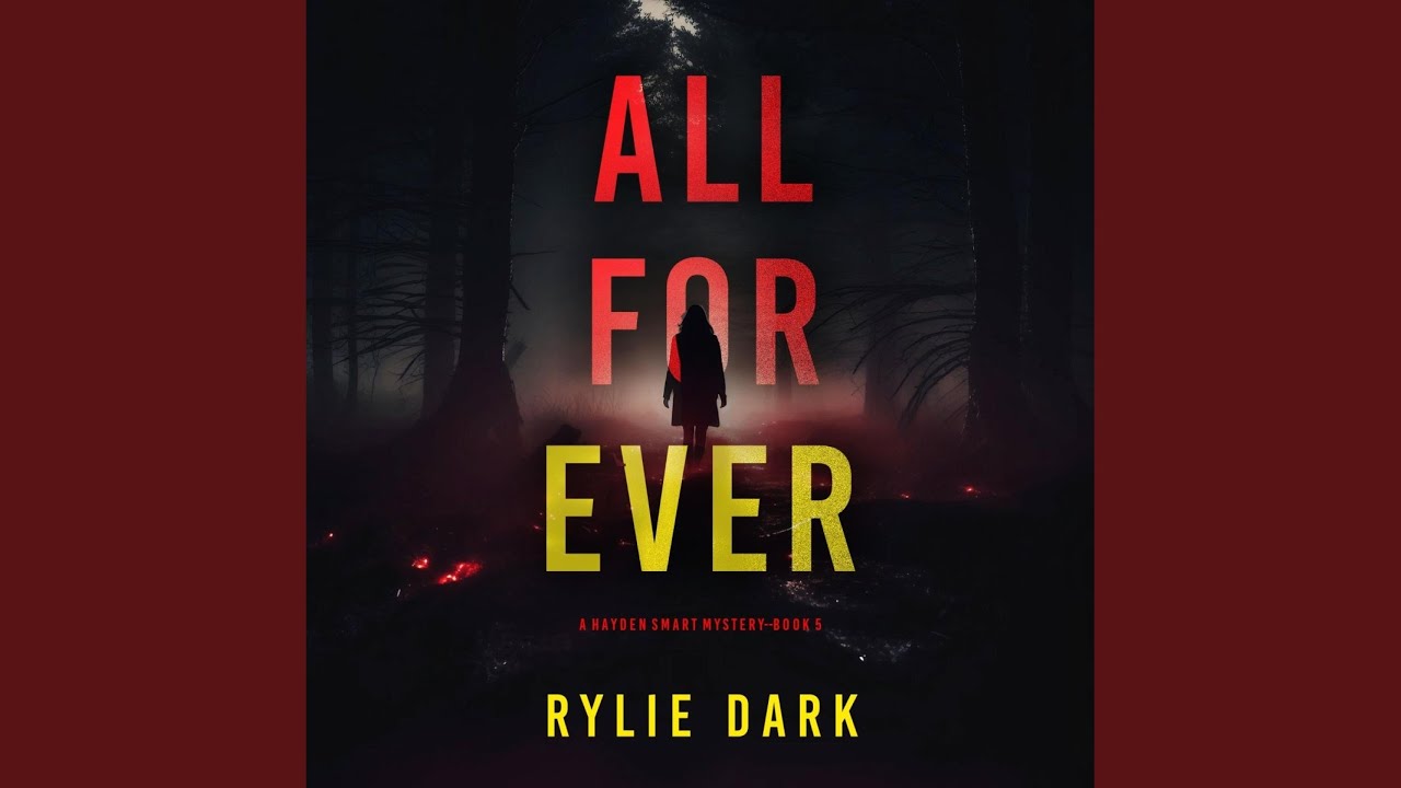 Chapter 30 - All Forever (A Hayden Smart Fbi Suspense Thriller—Book 5 ...