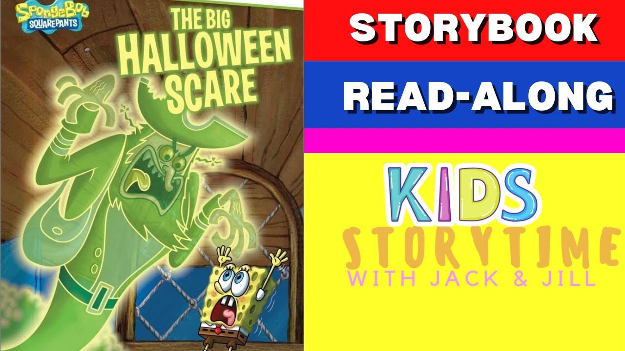 👻 Kids Read Aloud Books : Nickelodeon SpongeBob SquarePants : The Big ...