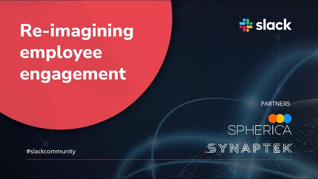 Slack Episode 4 - Reimagining Employee Engagement - YouTube