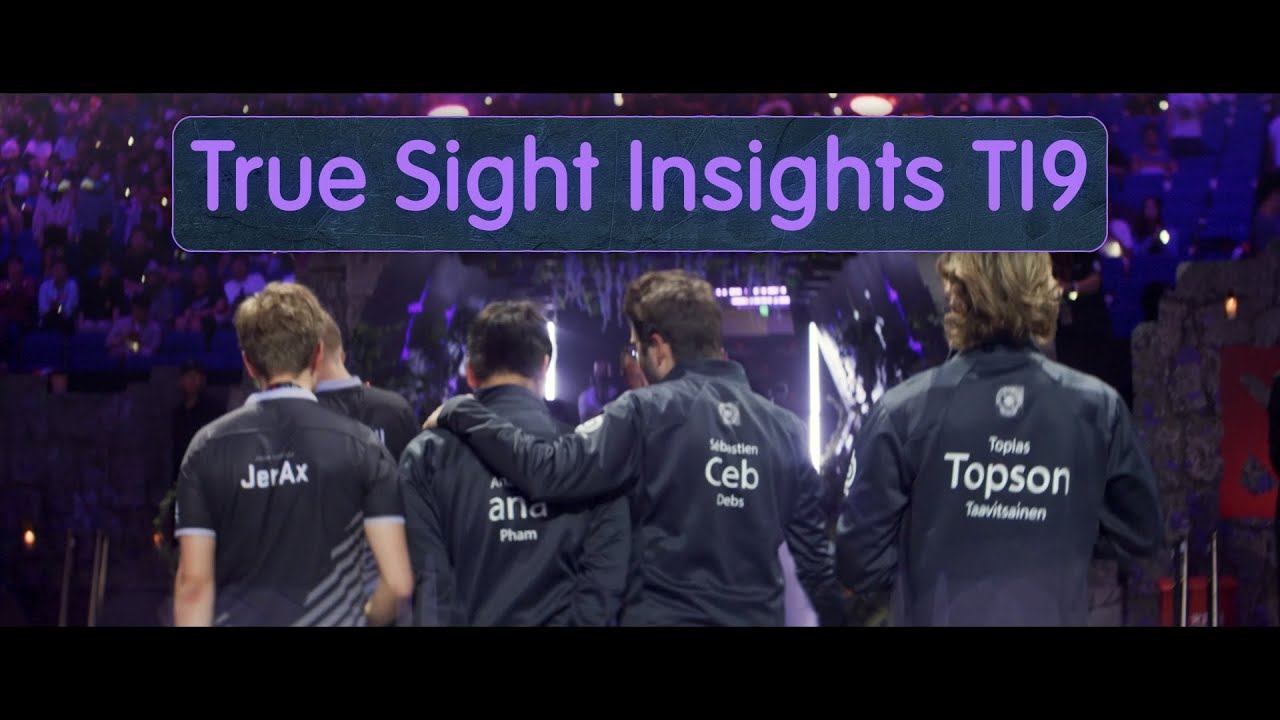 True Sight Insights : The International 2019 Finals - YouTube