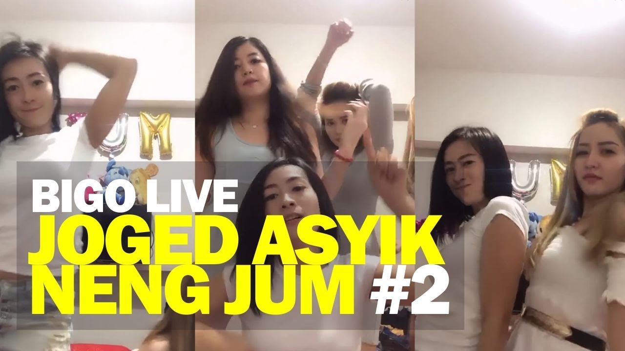 Goyang Asyik Bigo Live bareng Neng Jum #2 - YouTube
