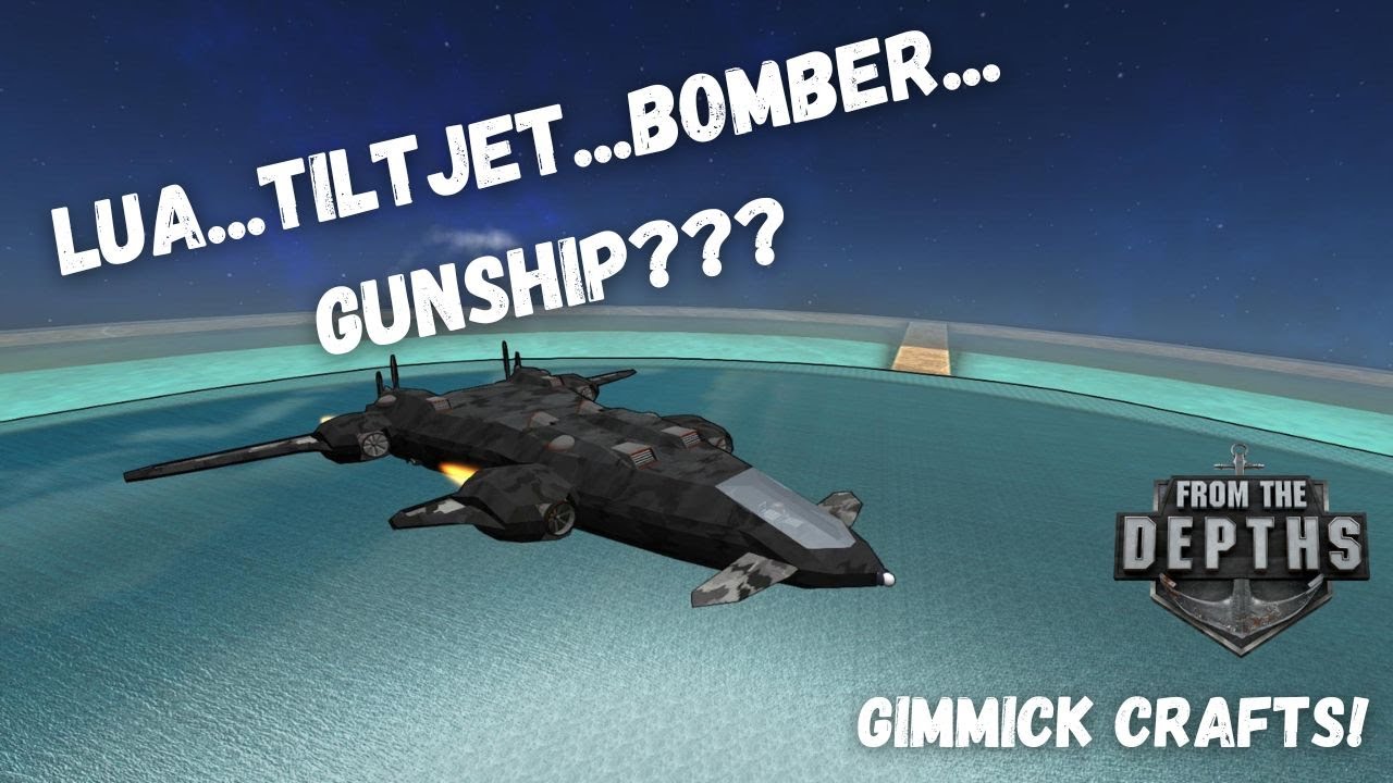 Lua Tilt-jet Gunship! | From the Depths Full Builds - YouTube