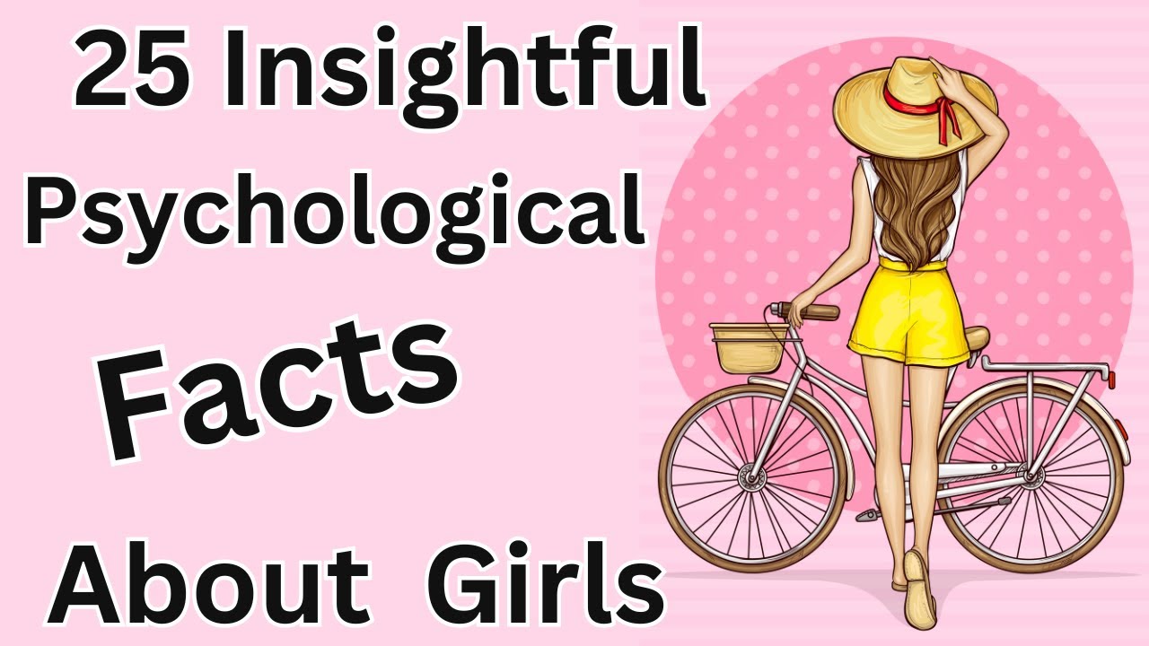 25 Insightful Facts About Girls 💕 - YouTube