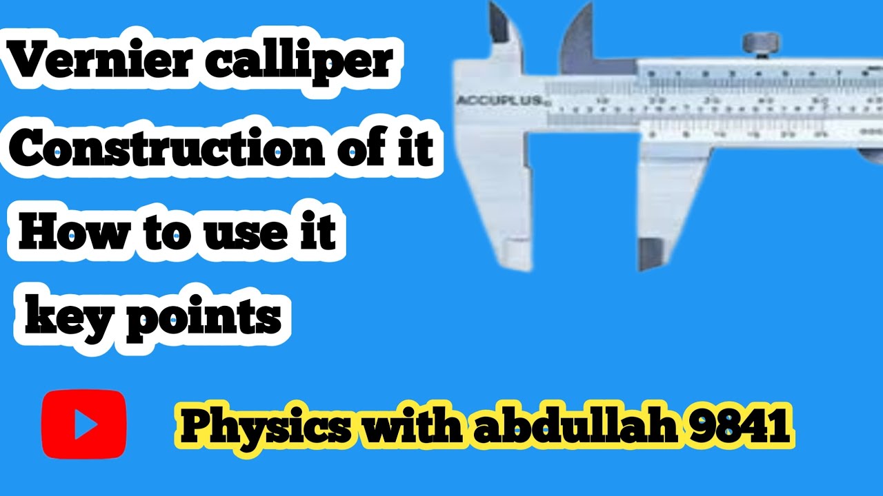 Vernier calliper | How to use it | Class 9 physics - YouTube