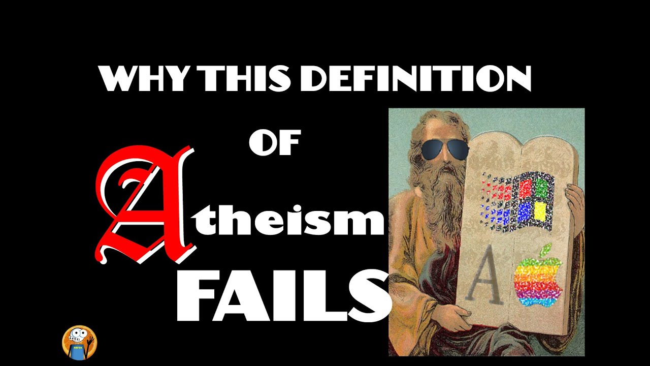 The Definition of Atheism... again. - YouTube